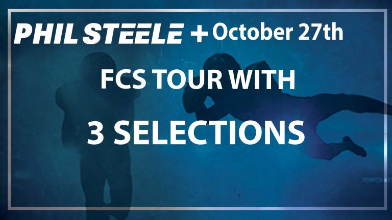 Phil Steele Plus FCS Tour: Oct 27th - Phil Steele