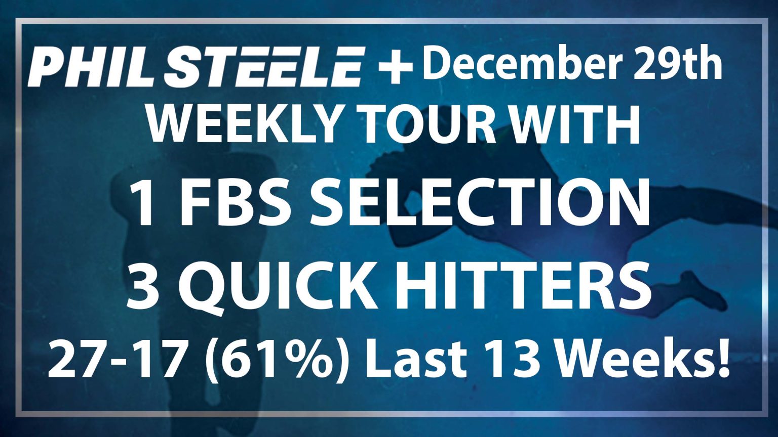 Phil Steele Plus Tour: Dec 29th - Phil Steele